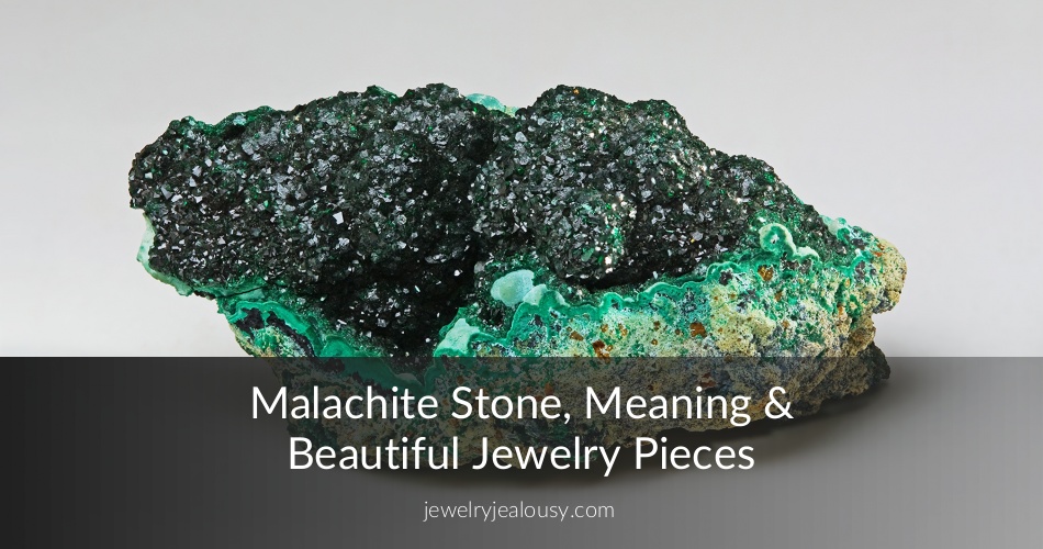 Malachite Stone, Meaning & Beautiful Jewelry Pieces | ThatSweetGift