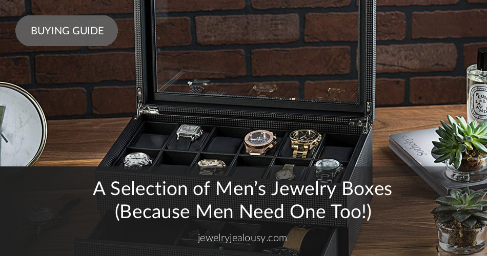 Best Men’s Jewelry Box - Top Picks & Buying Guide | Jewelry Jealousy